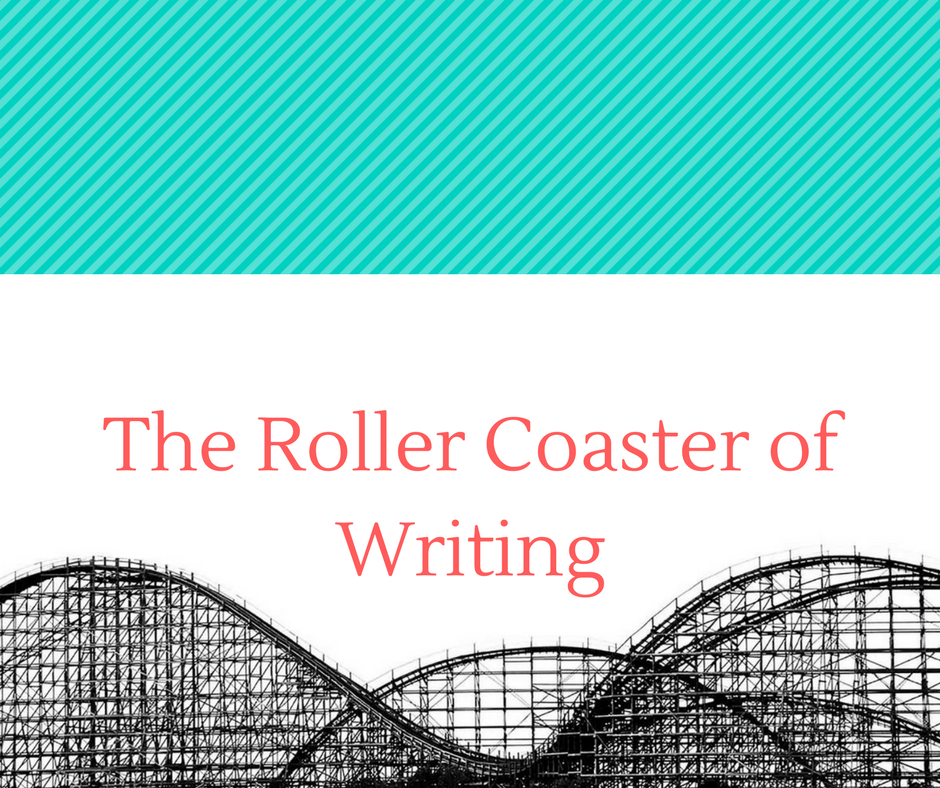 The Roller Coaster of Writing | DeAnna Browne's Offical Author Site